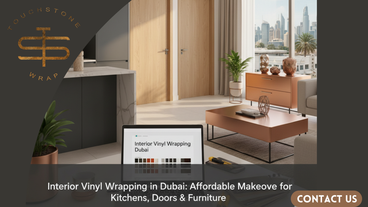 Interior Vinyl Wrapping Dubai: Transform Kitchens & Furniture”